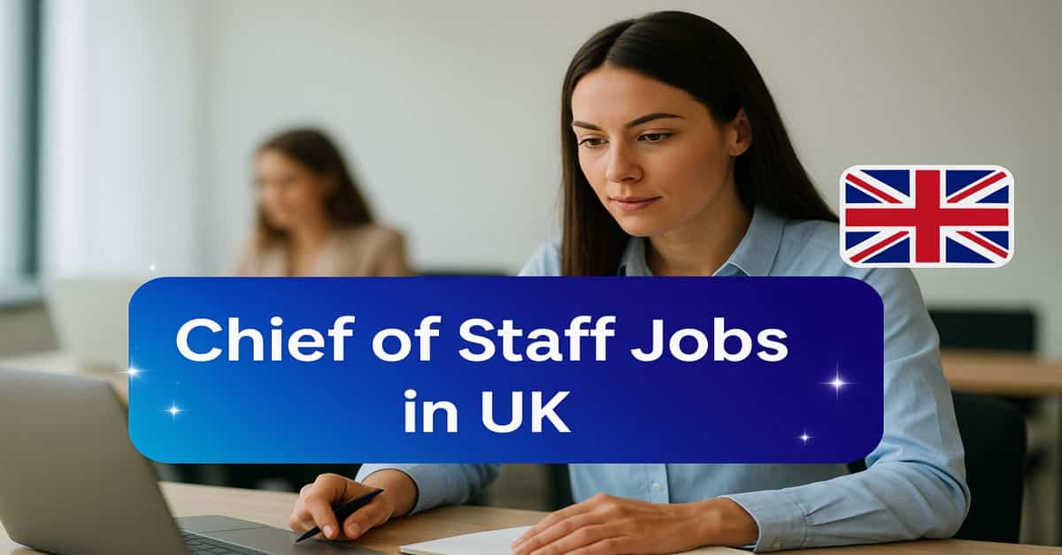 Chief of Staff Jobs in UK 2026