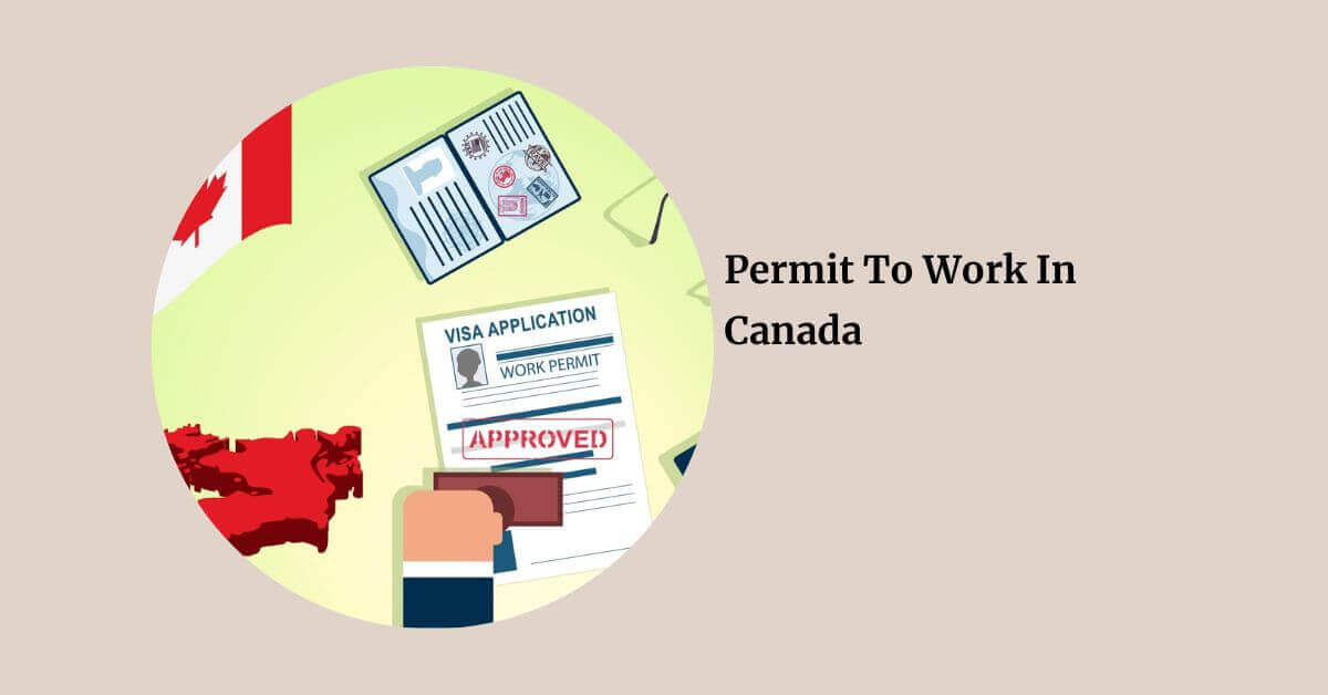 Permit To Work In Canada 2026